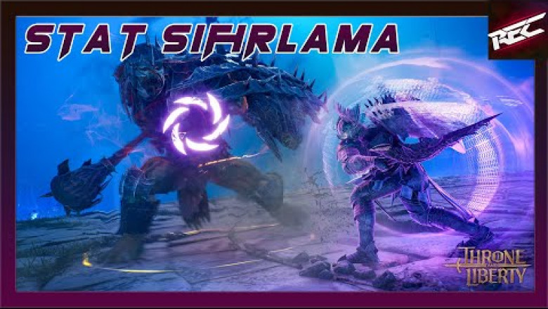 Throne and Liberty Stat Sıfırlama - RecLast | Ümit Eski - İçerik Portalı